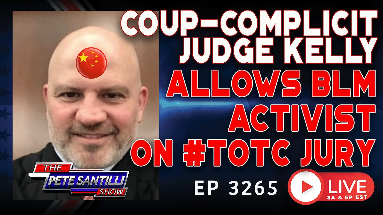 - Coup-Complicit Judge Kelly Allows BLM Activist On Jury For "Trial Of ...
