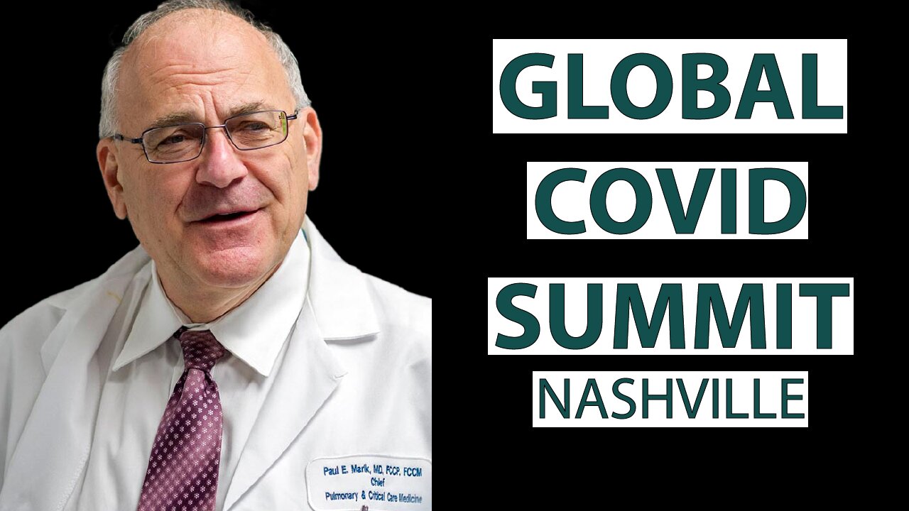 - Dr. Paul Marik: 'Remdesivir Increases Risk of Death' Global Covid Summit Nashville - via ...