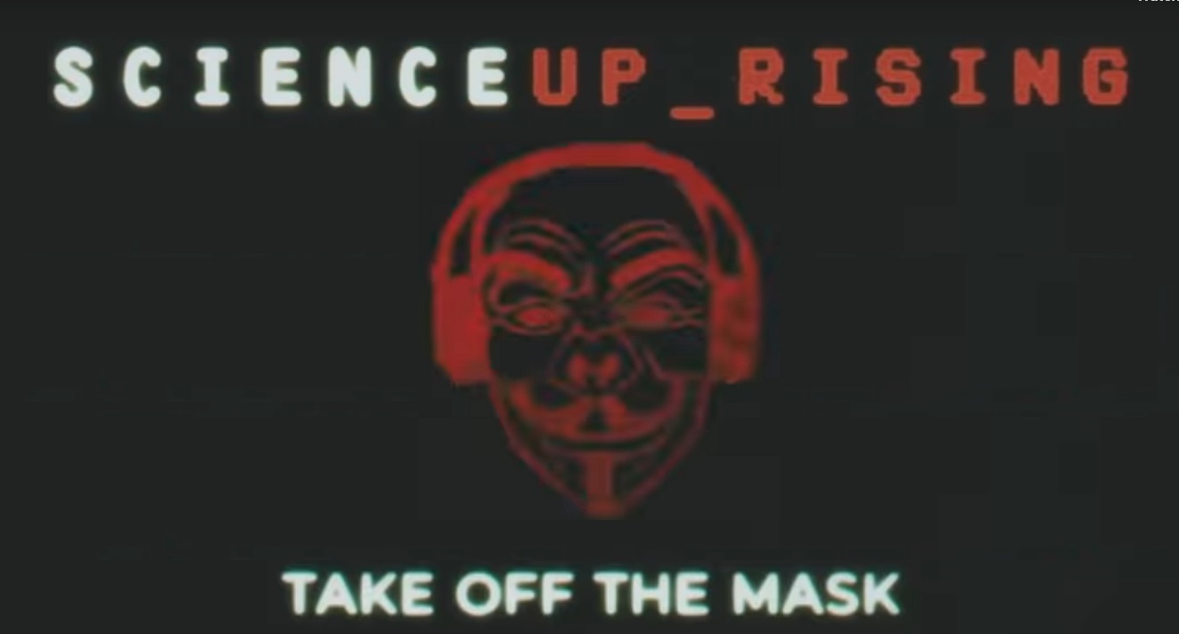 - Science Uprising: Take Off the Mask - via NAMELY LIBERTY